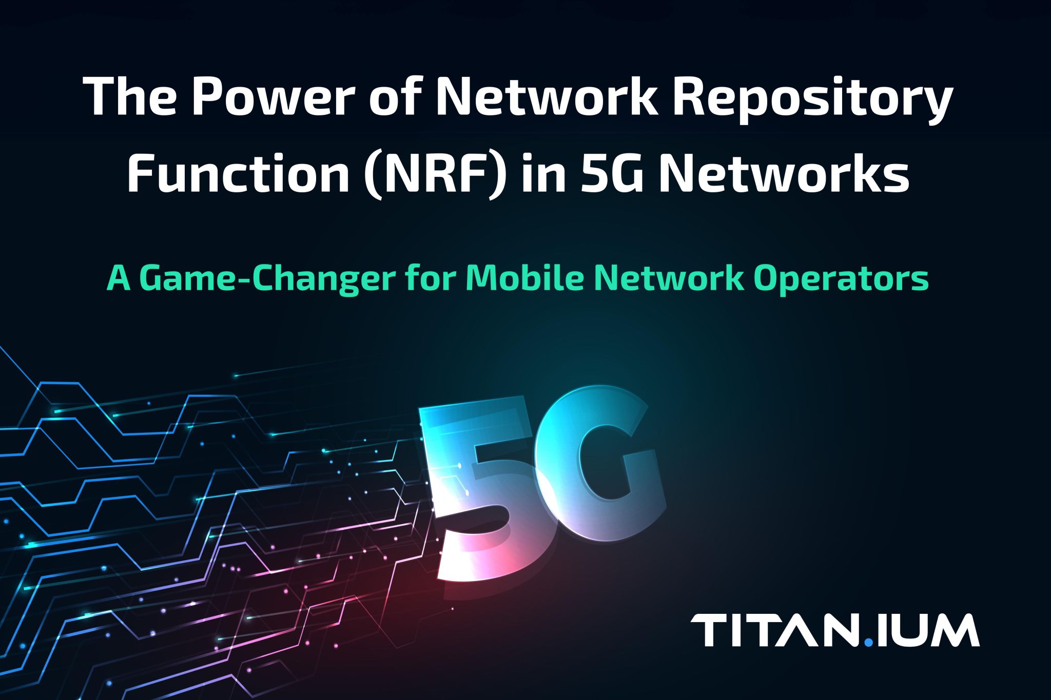 The Power of NRF in 5G Networks